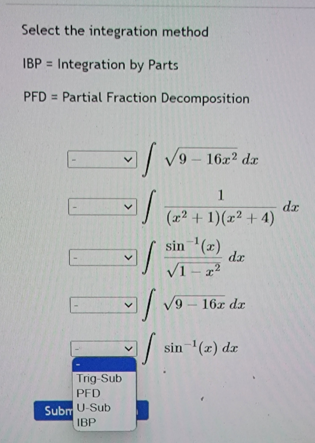 Solved Select the integration methodIBP = ﻿Integration by | Chegg.com