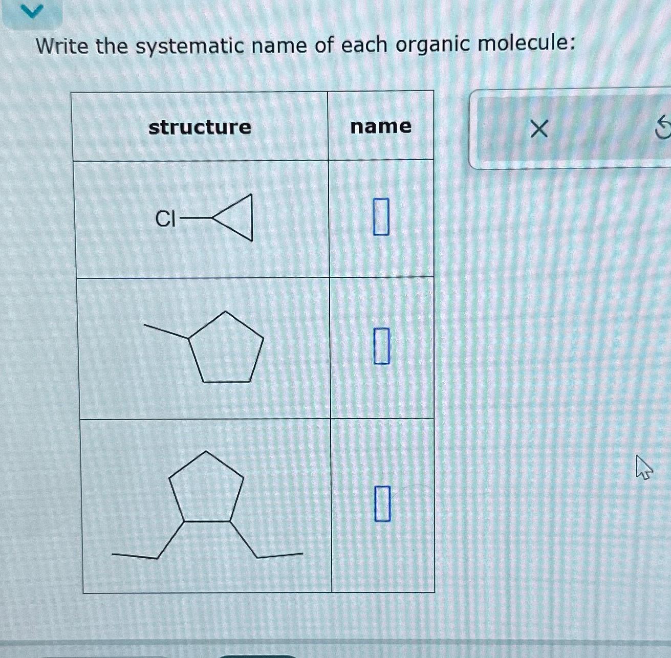 Solved Write the systematic name of each organic | Chegg.com