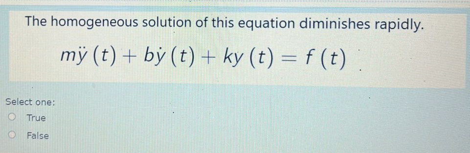 Solved The homogeneous solution of this equation diminishes | Chegg.com