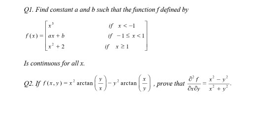 Solved Q1. Find constant a and b such that the function f | Chegg.com