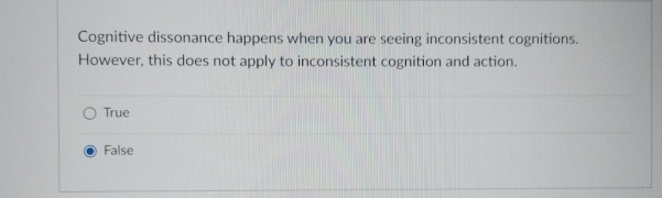 Solved Cognitive dissonance happens when you are seeing | Chegg.com