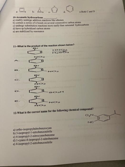 Solved 10-Aromatic hydrocarbons a) readily undergo addition | Chegg.com