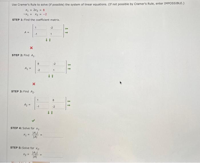 Solved x1+2x2−x1+x2=8=−2 STEP 1: Find the coefficient | Chegg.com