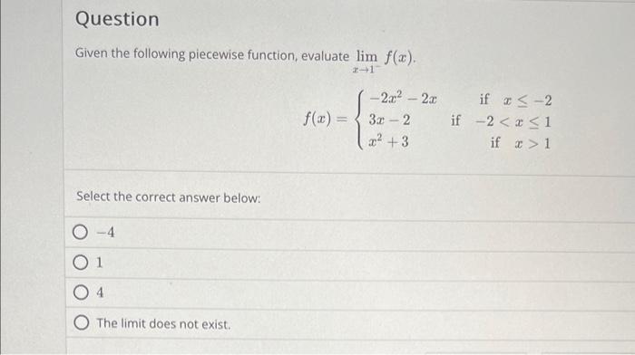 Solved Given the following piecewise function, evaluate | Chegg.com