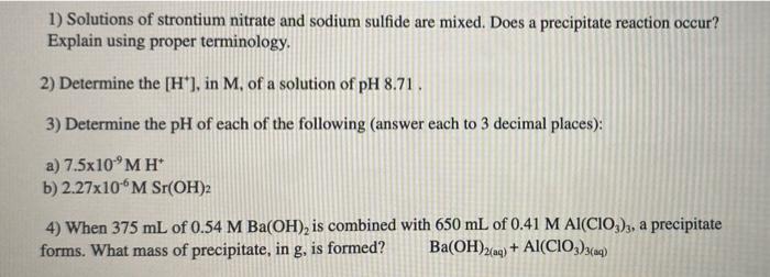 Solved 1) Solutions of strontium nitrate and sodium sulfide | Chegg.com