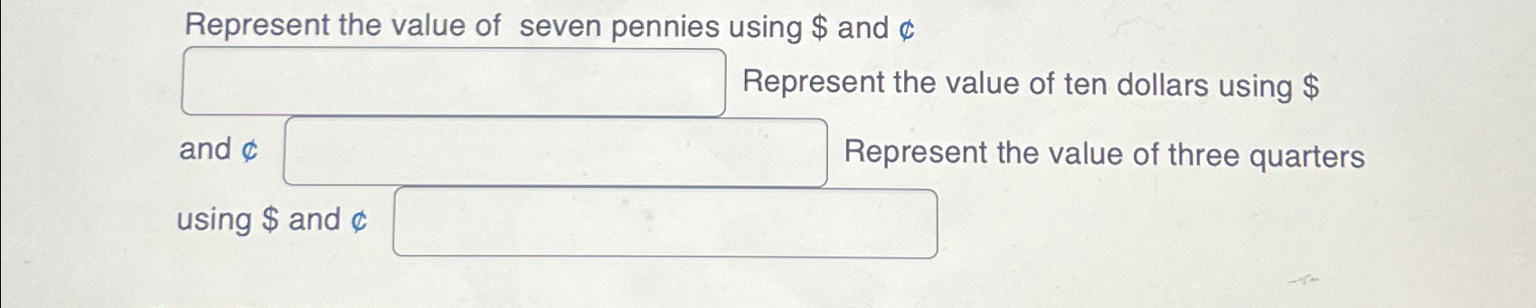 Solved Represent the value of seven pennies using $ and | Chegg.com
