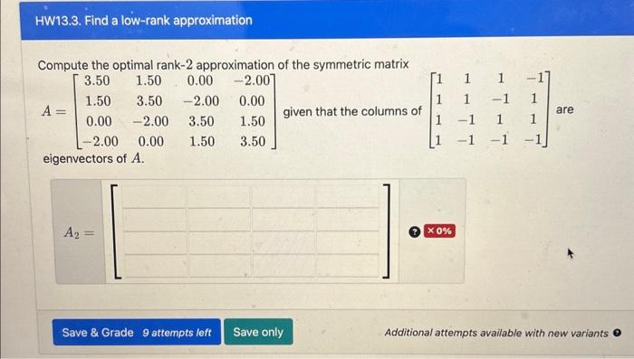 Solved Compute the optimal rank-2 approximation of the | Chegg.com