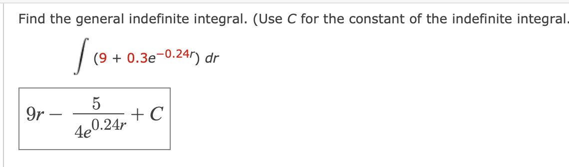 Solved Find the general indefinite integral. (Use C ﻿for the | Chegg.com