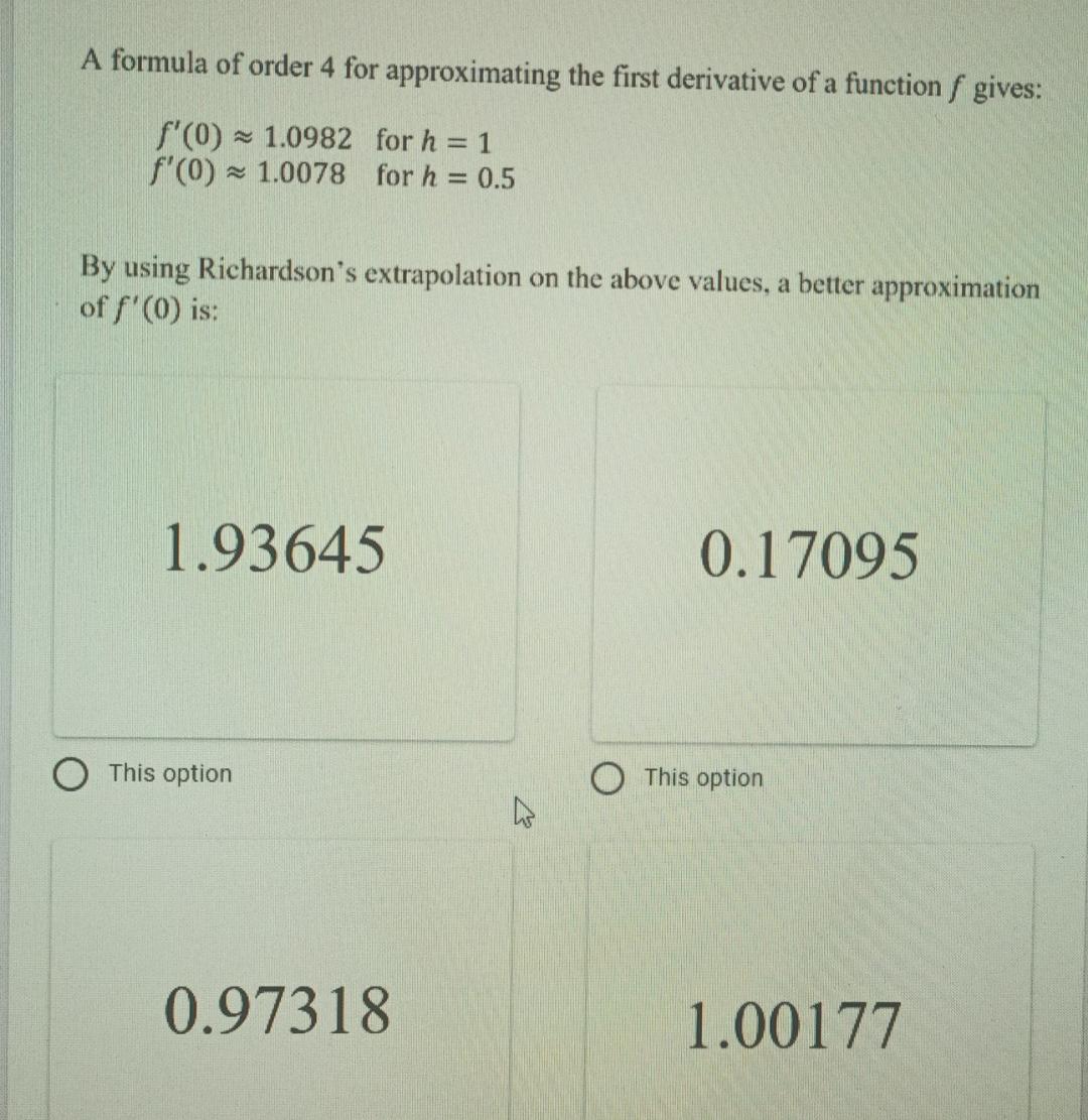 Solved A formula of order 4 for approximating the first | Chegg.com