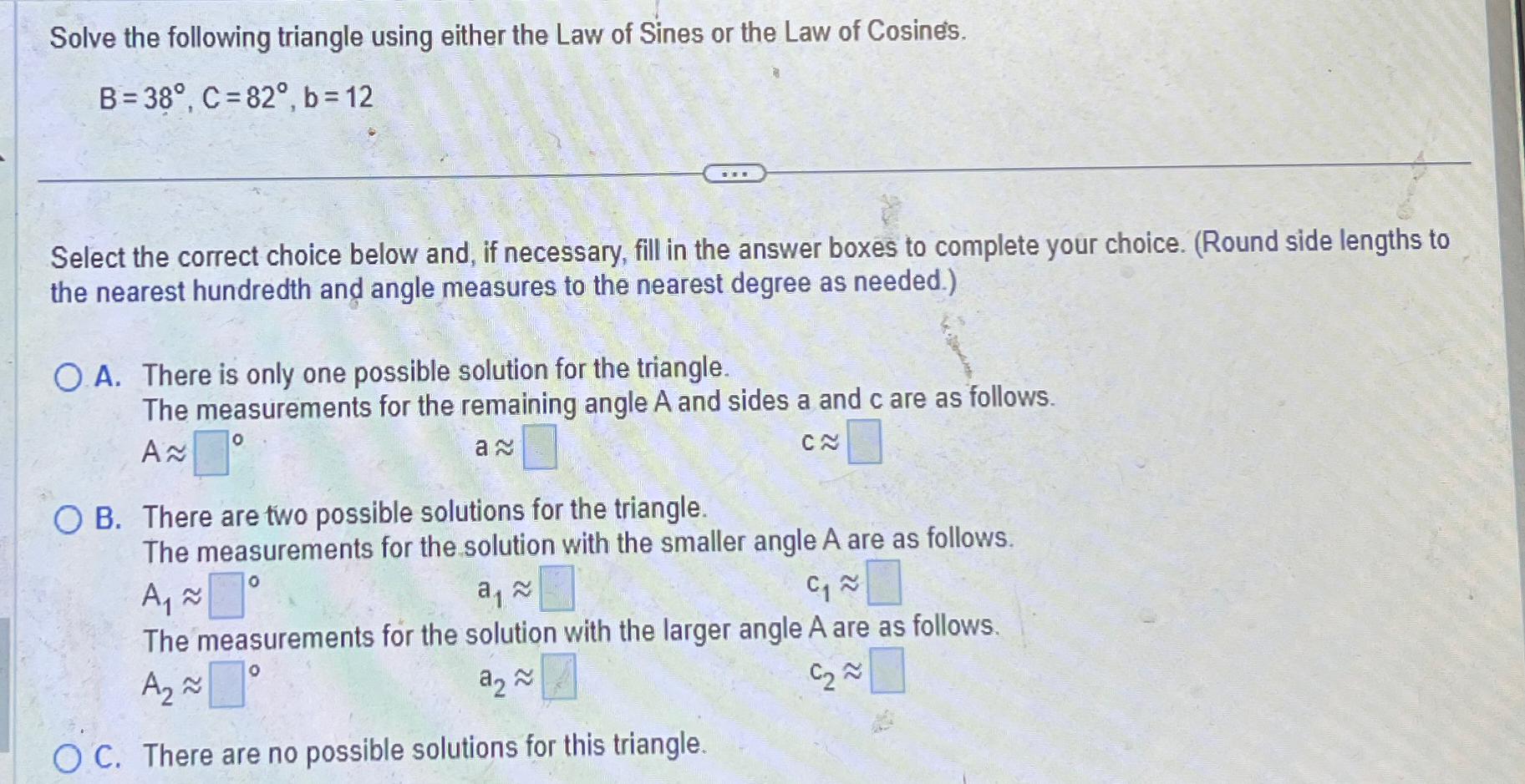 Solved Solve the following triangle using either the Law of | Chegg.com
