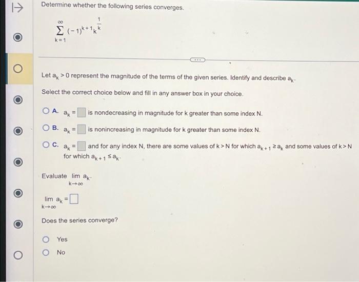 Solved Determine whether the following series converges. | Chegg.com
