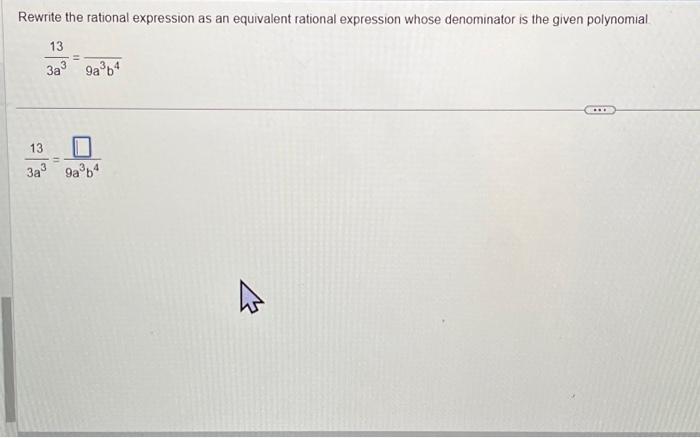 Solved Rewrite The Rational Expression As An Equivalent