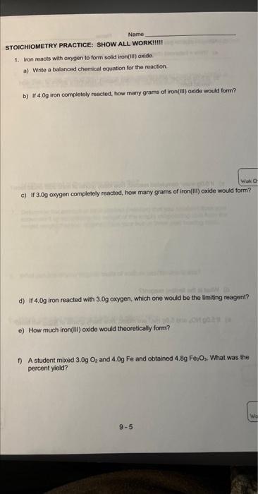 Solved Name STOICHIOMETRY PRACTICE: SHOW ALL WORK!!II 1. | Chegg.com