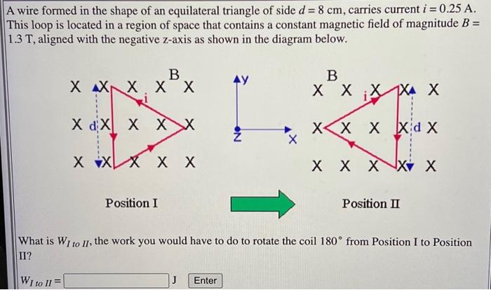 Solved A wire formed in the shape of an equilateral triangle | Chegg.com