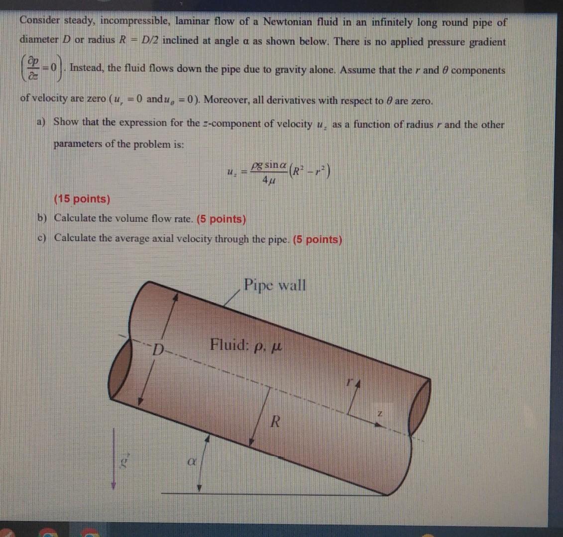 Solved Consider steady, incompressible, laminar flow of a | Chegg.com