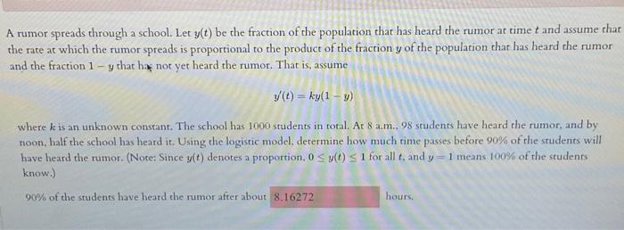 Solved A rumor spreads through a school. Let y(t) be the | Chegg.com