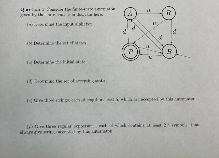 Solved u Question 1 Consider the finite-state automaton | Chegg.com