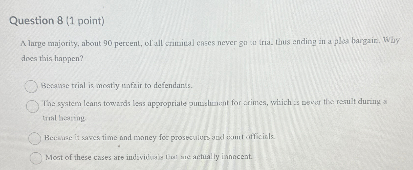 Solved Question 8 (1 ﻿point)A large majority, about 90 | Chegg.com