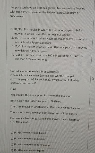 Solved Suppose we have an EER design that has superclass | Chegg.com