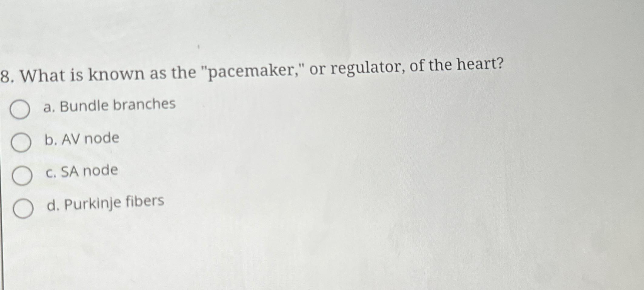 Solved What is known as the "pacemaker," or regulator, of | Chegg.com