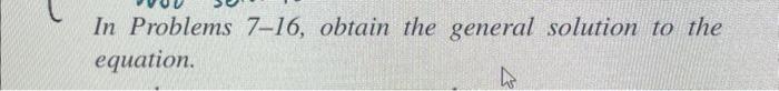 Solved 14. xdxdy+3(y+x2)=xsinxIn Problems 7-16, obtain the | Chegg.com