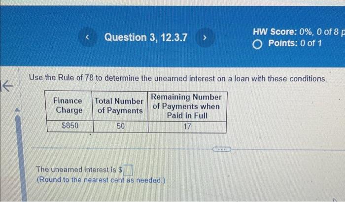 Solved Use the Rule of 78 to determine the unearned interest | Chegg.com