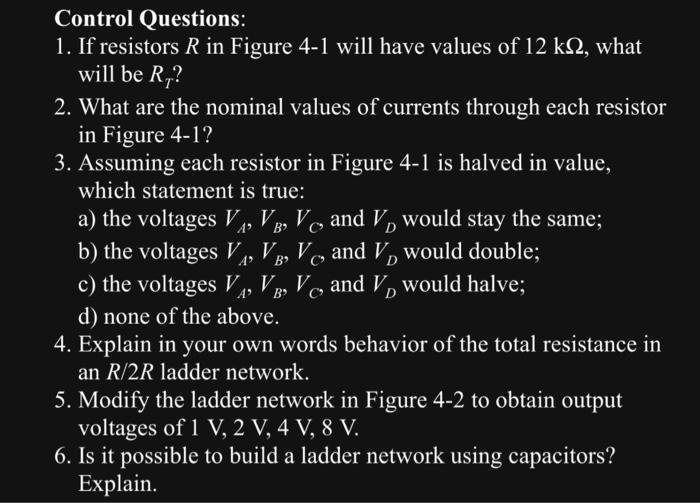Solved Control Questions: 1. If resistors R in Figure 4-1 | Chegg.com
