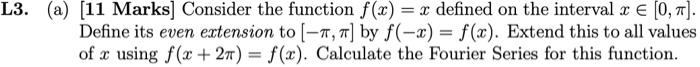 Solved (a) [11 Marks] Consider the function f(x)=x defined | Chegg.com