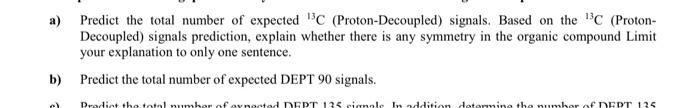 Solved a) Predict the total number of expected 13C | Chegg.com