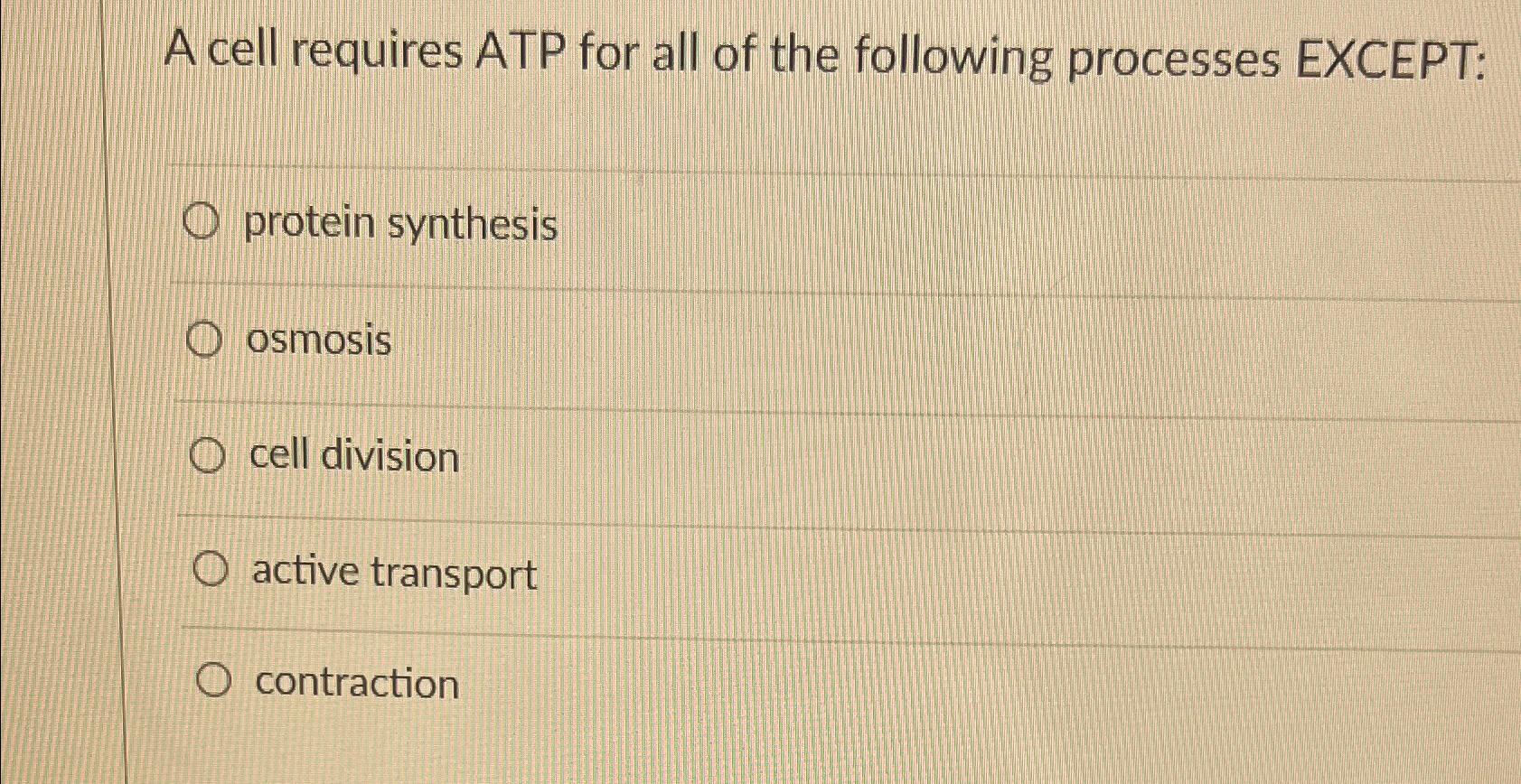 Solved A cell requires ATP for all of the following | Chegg.com