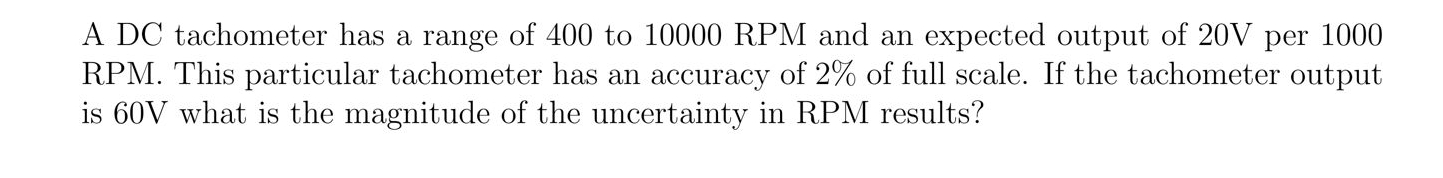 Solved A DC tachometer has a range of 400 ﻿to 10000RPM ﻿and | Chegg.com