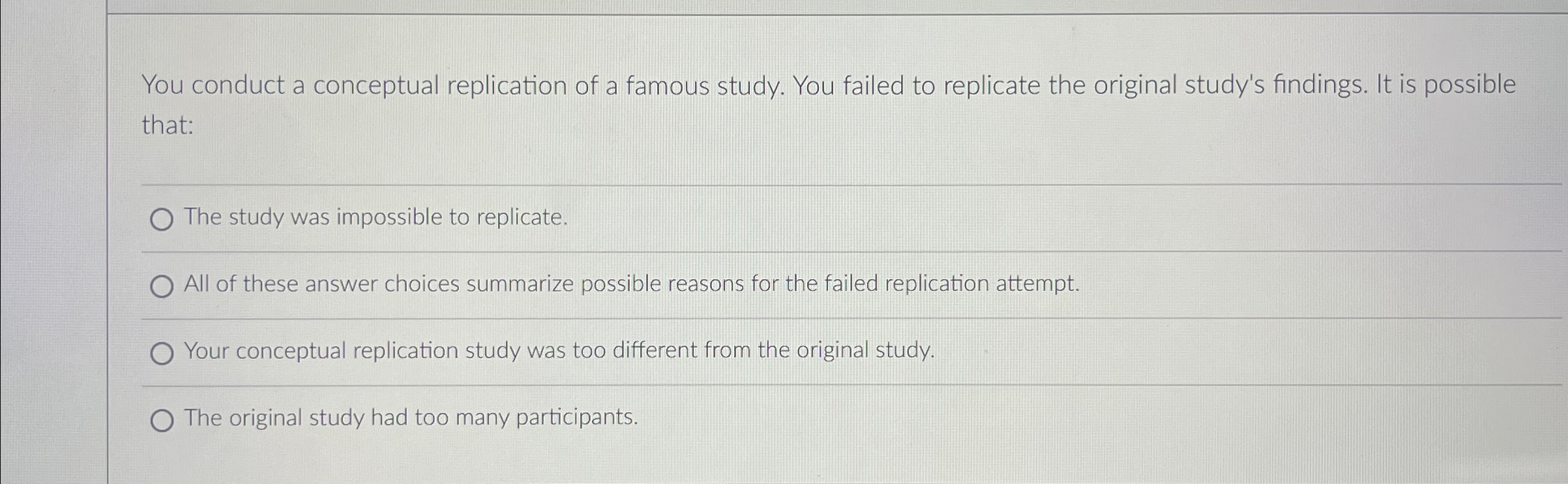Solved You conduct a conceptual replication of a famous | Chegg.com