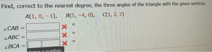 Solved Find, correct to the nearest degree, the three angles | Chegg.com