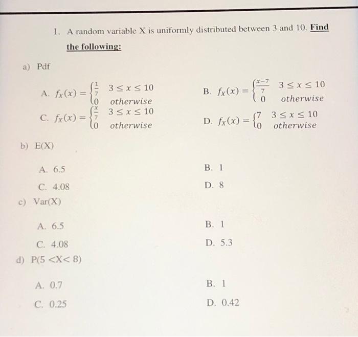 Solved 1. A random variable X is uniformly distributed | Chegg.com