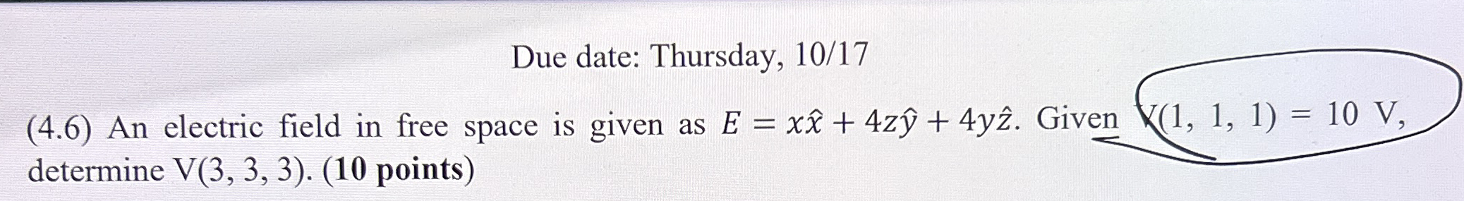 Solved Due date: Thursday, 10/17(4.6) ﻿An electric field in | Chegg.com