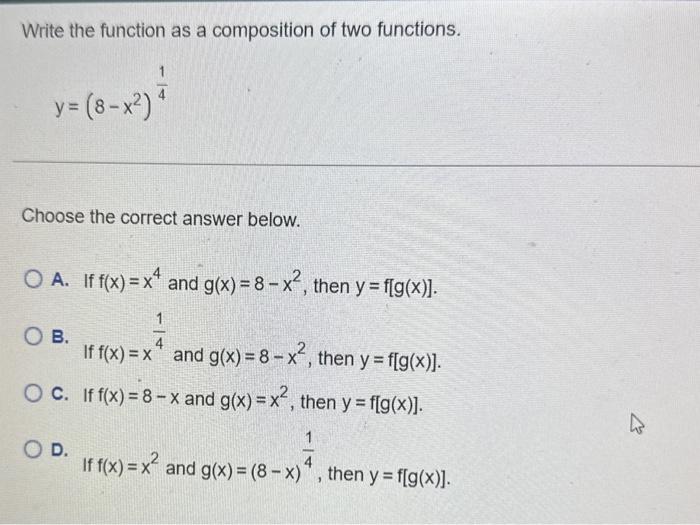 Solved Write the function as a composition of two functions. | Chegg.com