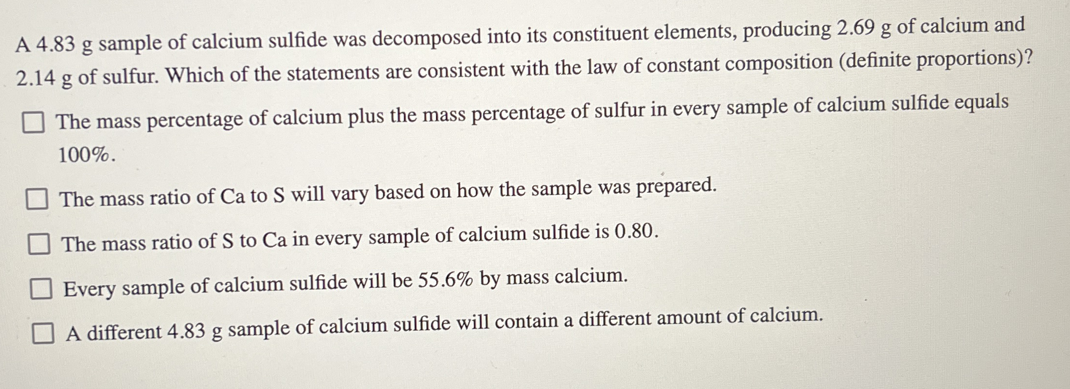 Solved A A 4.83 ﻿g sample of calcium sulfide was decomposed | Chegg.com