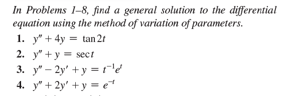 Solved In ﻿Problem 5, ﻿find a general solution to ﻿the | Chegg.com