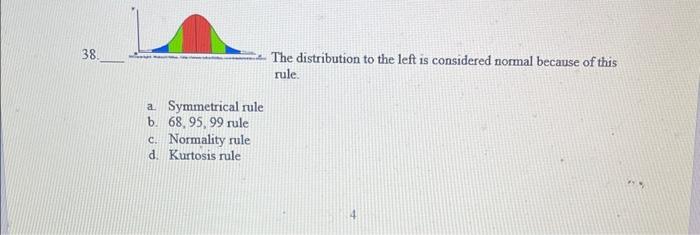 Solved The distribution to the left is considered normal | Chegg.com