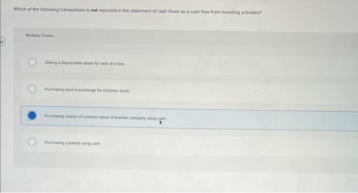 Solved Which of the following transactions is not reported | Chegg.com