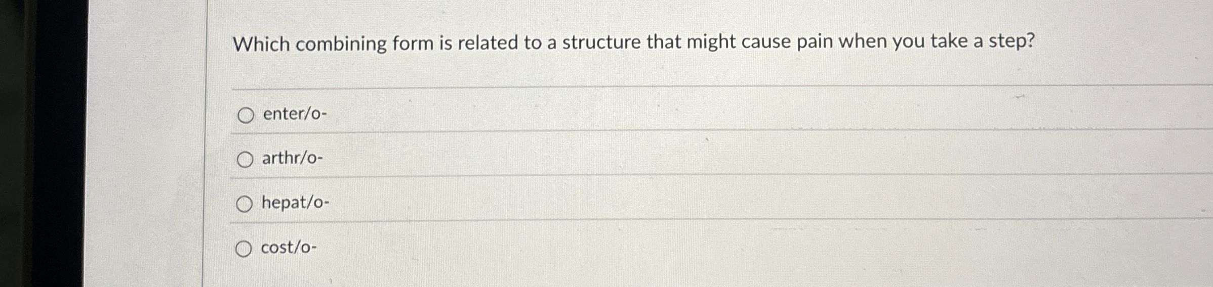 Solved Which combining form is related to a structure that | Chegg.com