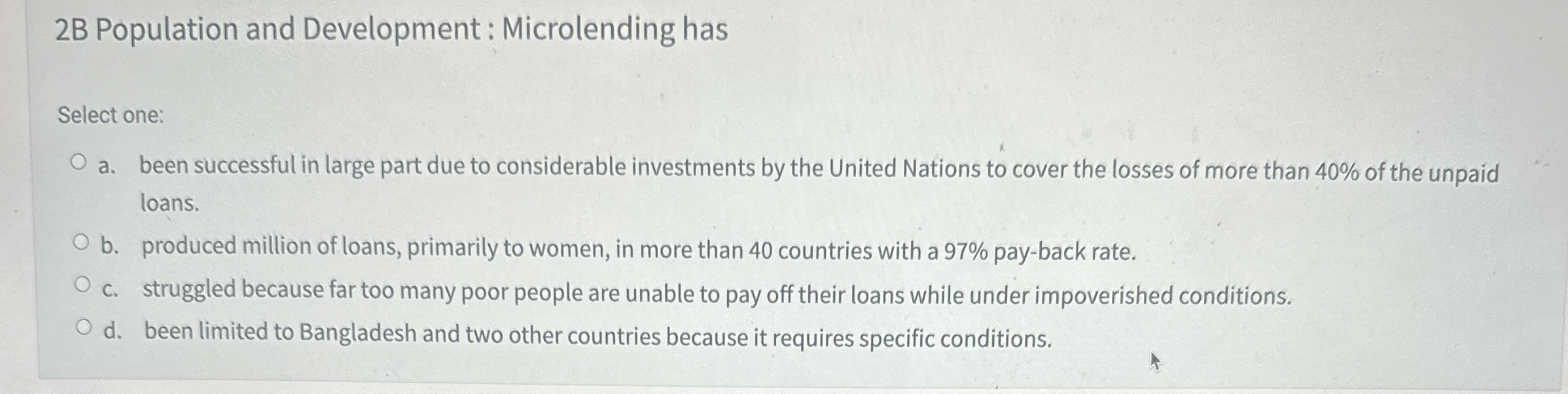 Solved 2B Population and Development: Microlending hasSelect | Chegg.com