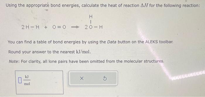Solved Using the appropriate bond energies, calculate the | Chegg.com