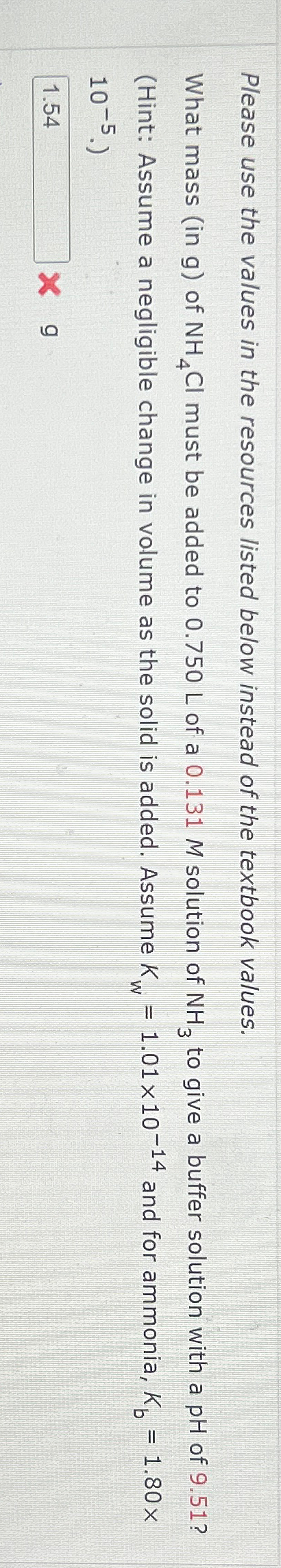 Please use the values in the resources listed below | Chegg.com