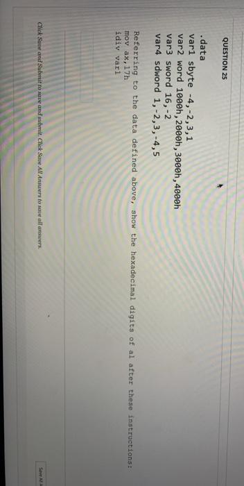 Question 25 Data Vari Sbyte 4 231 Var2 Word 