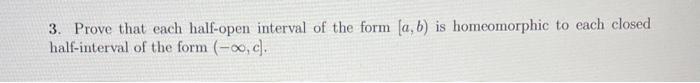 Solved 3. Prove that each half-open interval of the form | Chegg.com