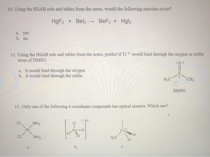 Solved 10. Using the HSAB rule and tables from the notes, | Chegg.com
