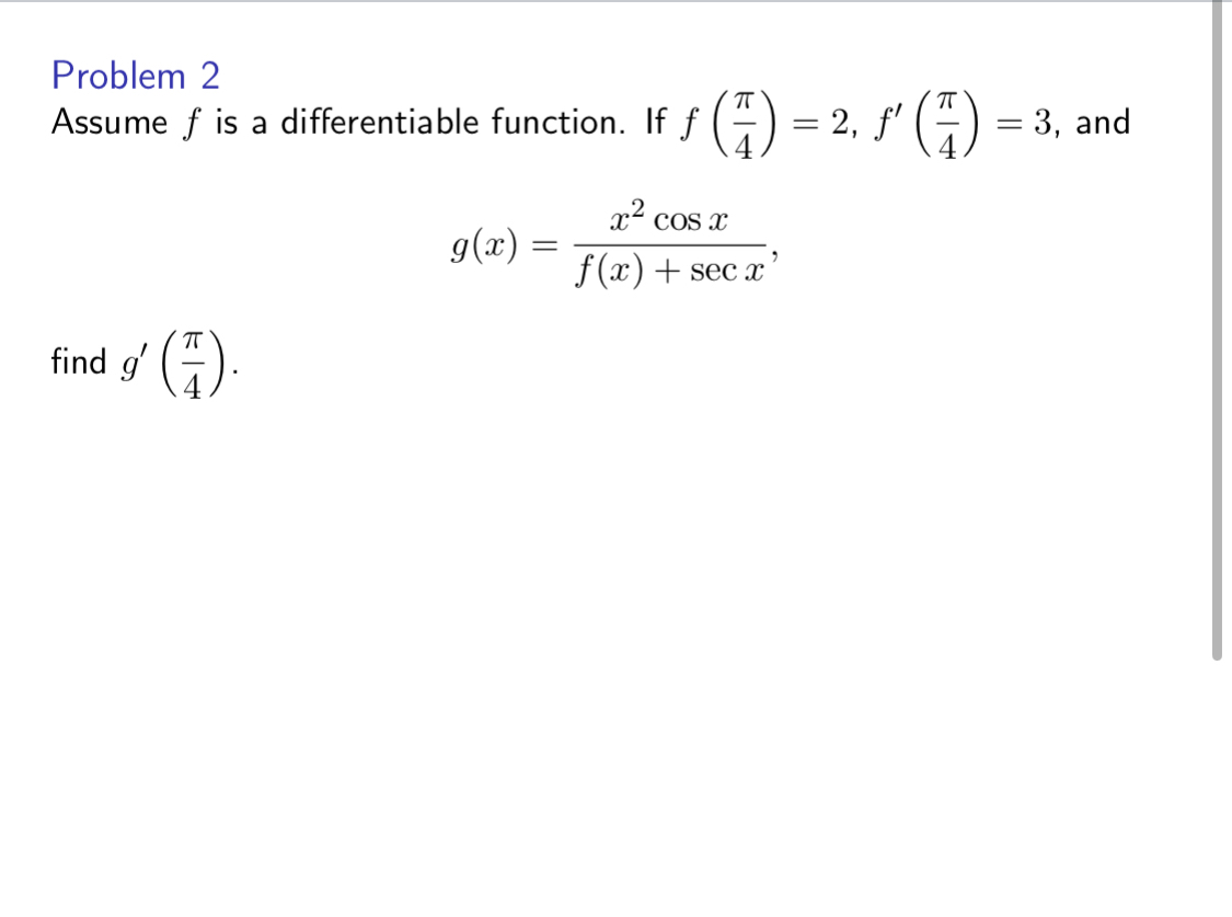 Solved Problem 2Assume f ﻿is a differentiable function. If | Chegg.com