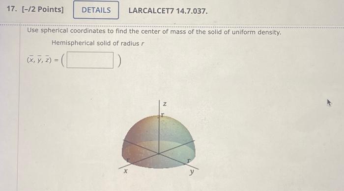 Solved 17. [-/2 Points] DETAILS (x, y, z) = ( LARCALCET7 | Chegg.com