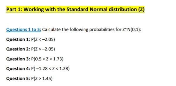 Solved Part 1: Working with the Standard Normal distribution | Chegg.com